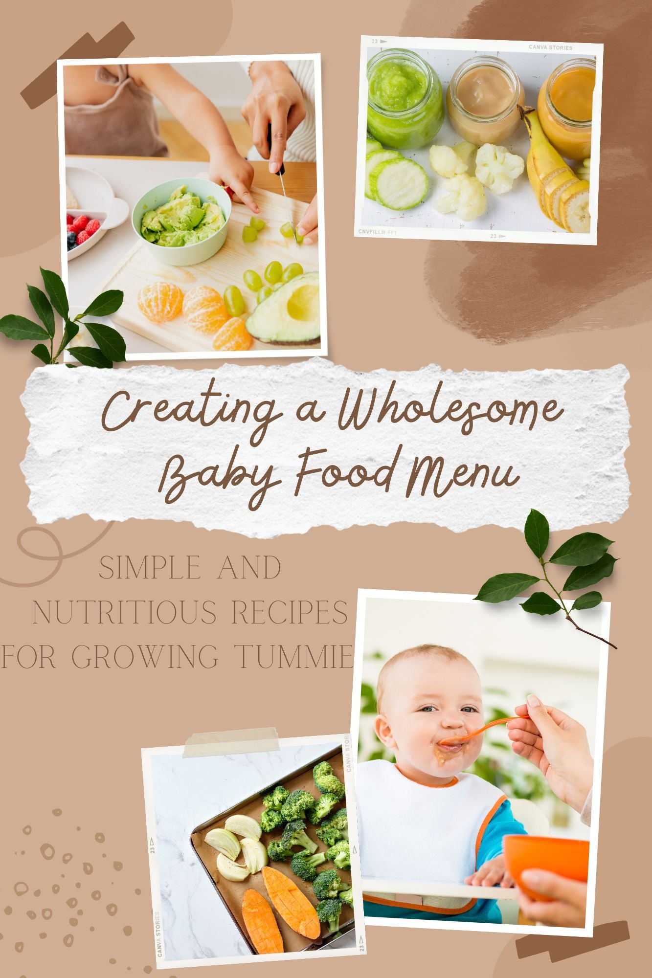 Creating a Wholesome Baby Food Menu: Simple and Nutritious Recipes for ...